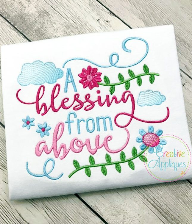 A Blessing from Above Embroidery - Creative Appliques