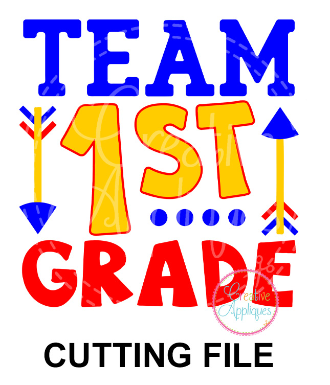 Team 1st Grade Cutting File SVG DXF EPS - Creative Appliques